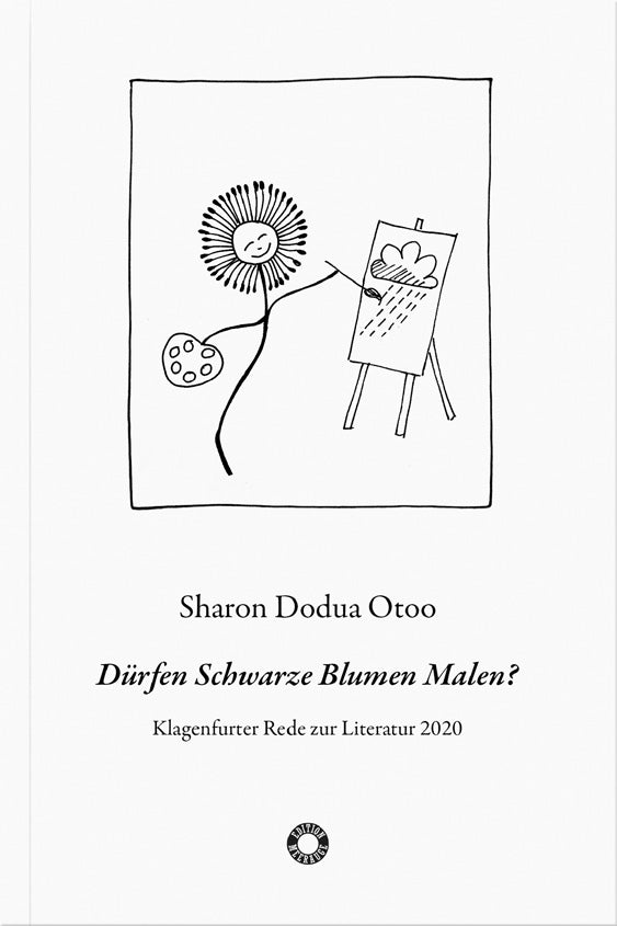 Sharon Dodua Otoo: Dürfen Schwarze Blumen Malen? - Verlag Johannes Heyn