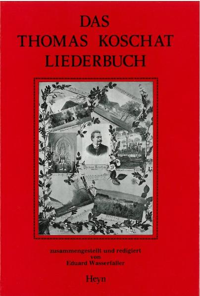 Das Thomas Koschat Liederbuch - Verlag Johannes Heyn